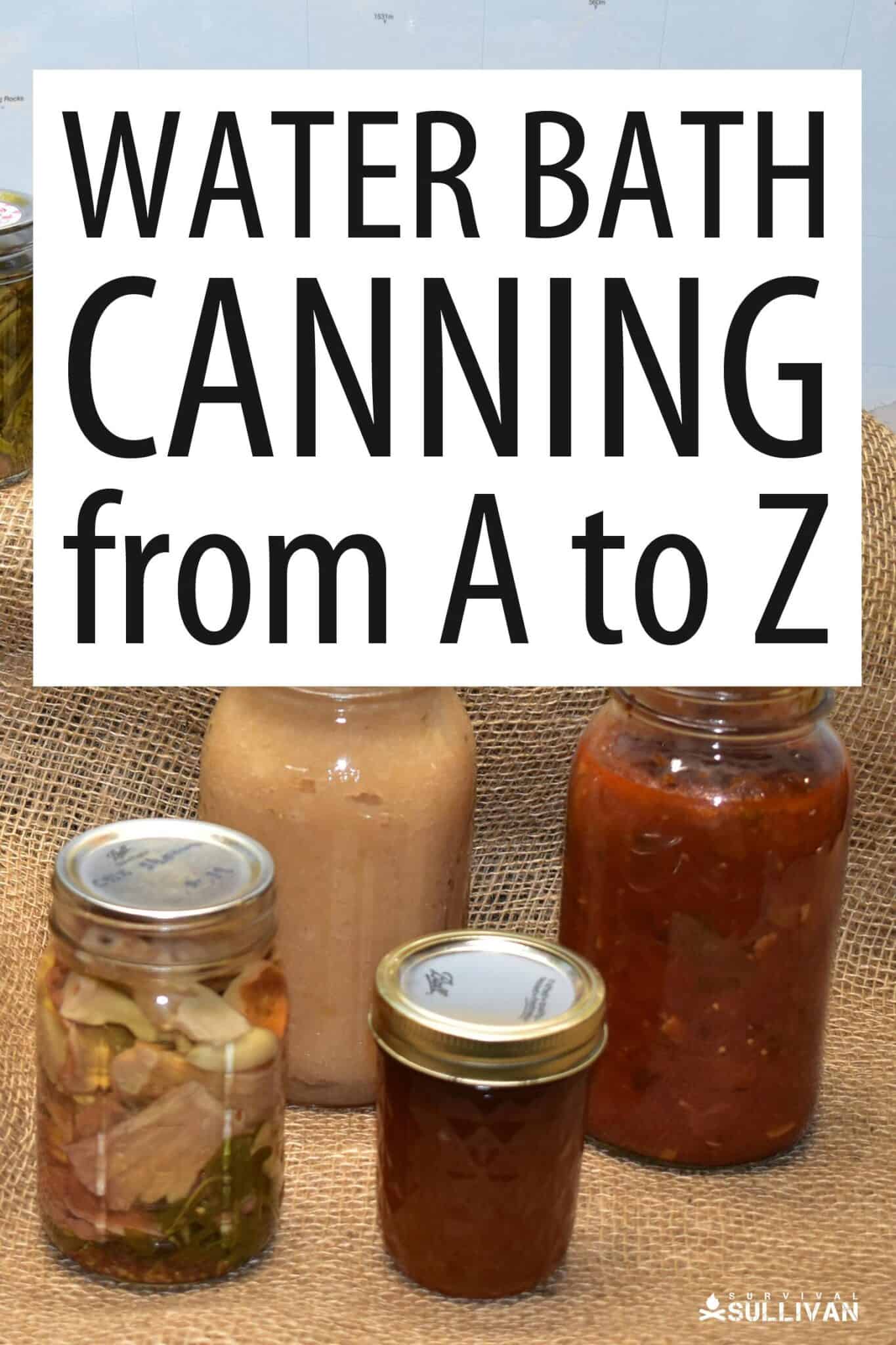 Water Bath Canning 101
